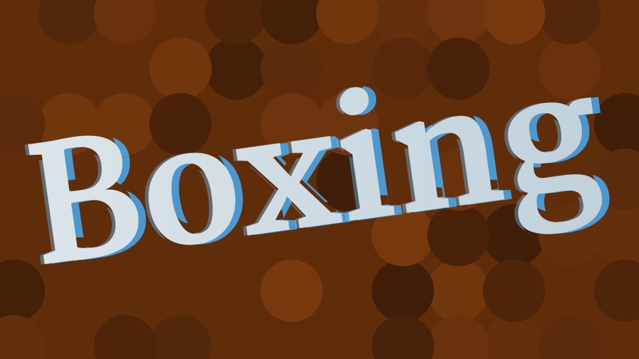 BOXING pronunciation • How to pronounce BOXING - YouTube