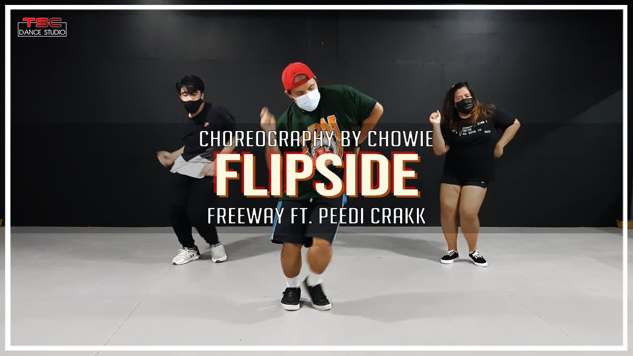 Flipside - Freeway ft. Peedi Crakk | Chowie Choreography - YouTube