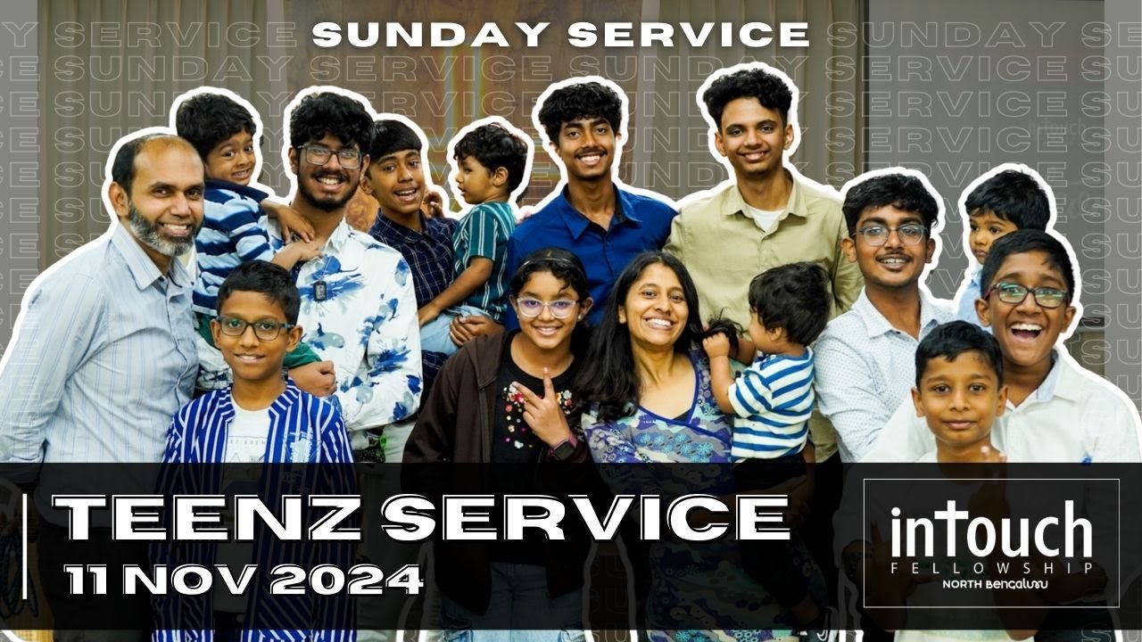 INTEENZ SERVICE | SUNDAY SERVICE | INTOUCH FELLOWSHIP BENGALURU NORTH - YouTube
