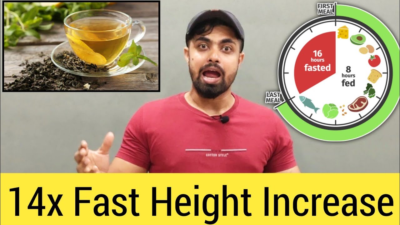 Intermittent Fasting With Green Tea Increase Height 7x Faster - YouTube