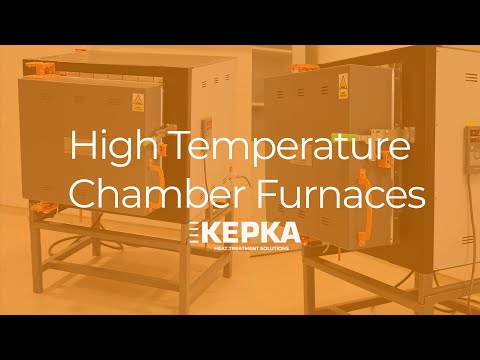 Kepka High Temperature Chamber Furnaces | Kepka Heat Treatment Solutions | www.kepka.tech