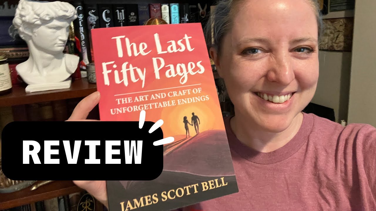 Honest Review of The Last Fifty Pages by James Scott Bell - YouTube