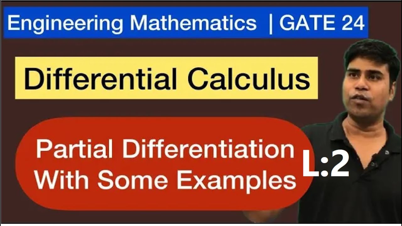 Partial Differentiation L: 2 | Differential Calculus | Engineering ...