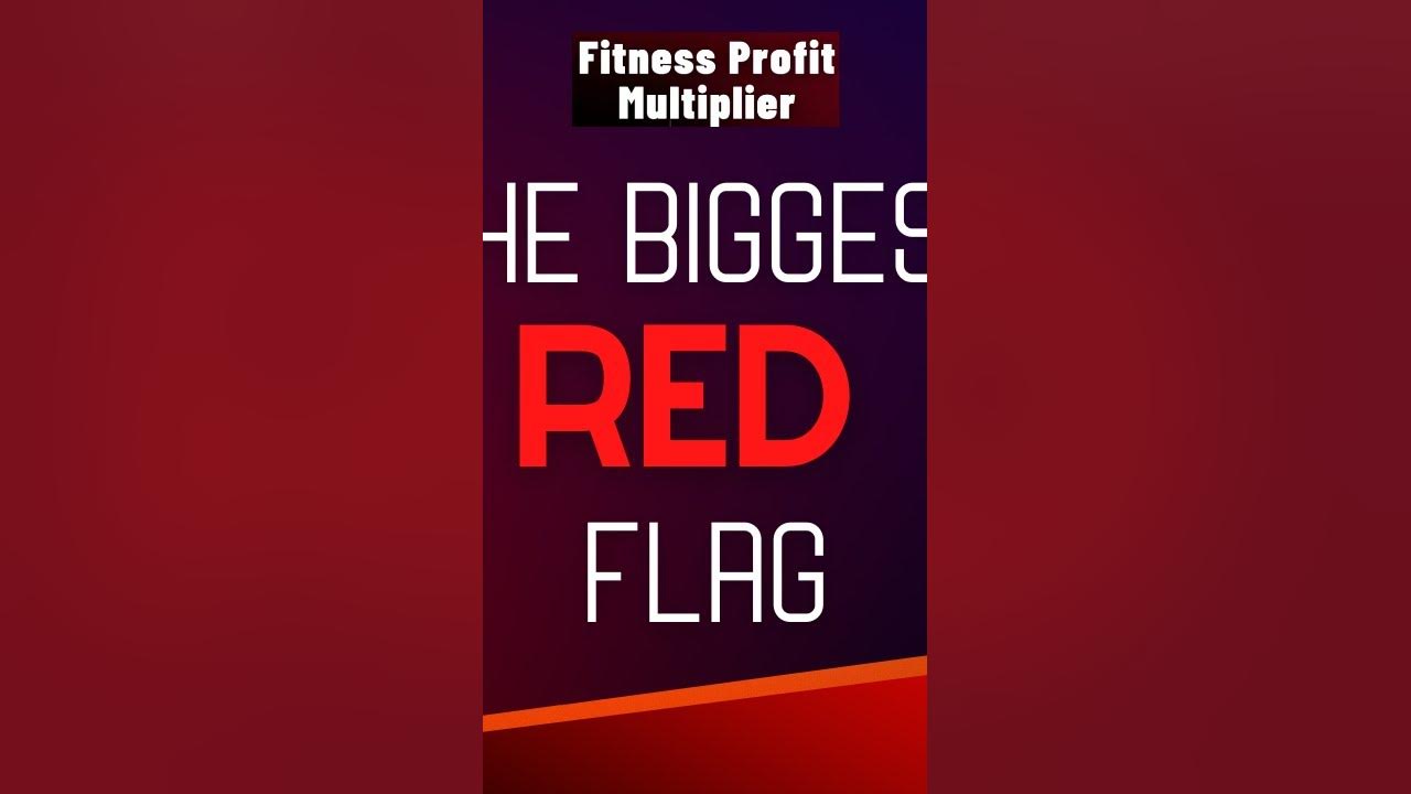 The biggest RED FLAG - YouTube