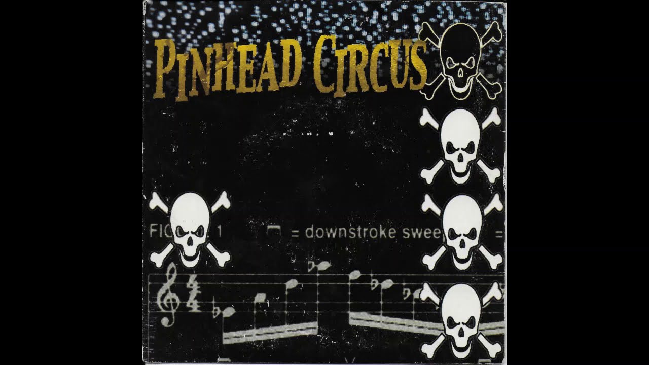 Pinhead Circus - s/t (2000) Full Album - YouTube