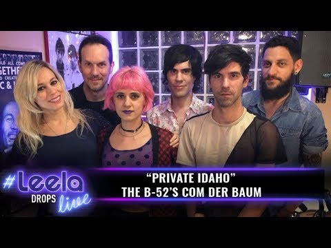 Private Idaho (The B-52's) feat Der Baum | #LeelaLive DROPS