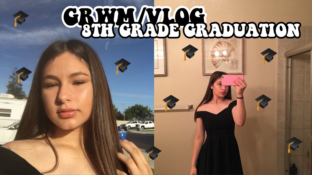 8TH GRADE GRADUATION GRWM/VLOG 2018 - YouTube