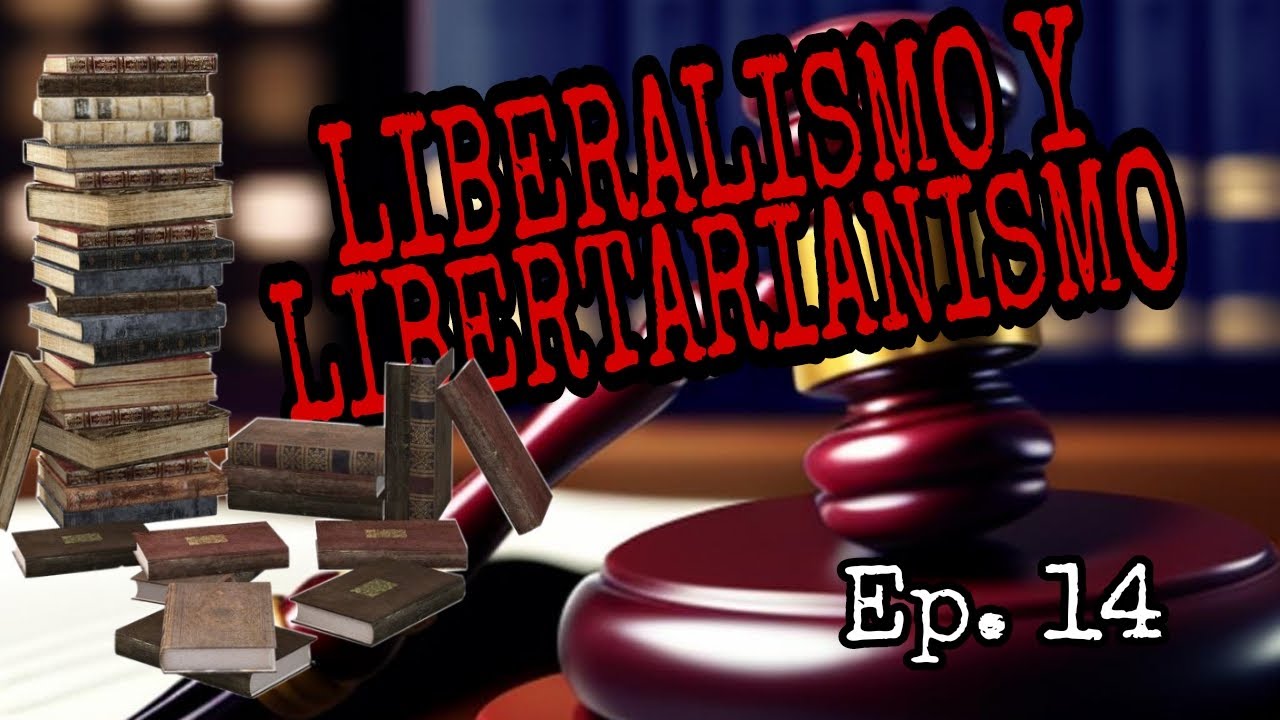 Liberalismo y LIBERTARIANISMO diferecias entre ambos. ⚖️👨‍⚖️👩‍⚖️ #14 ...