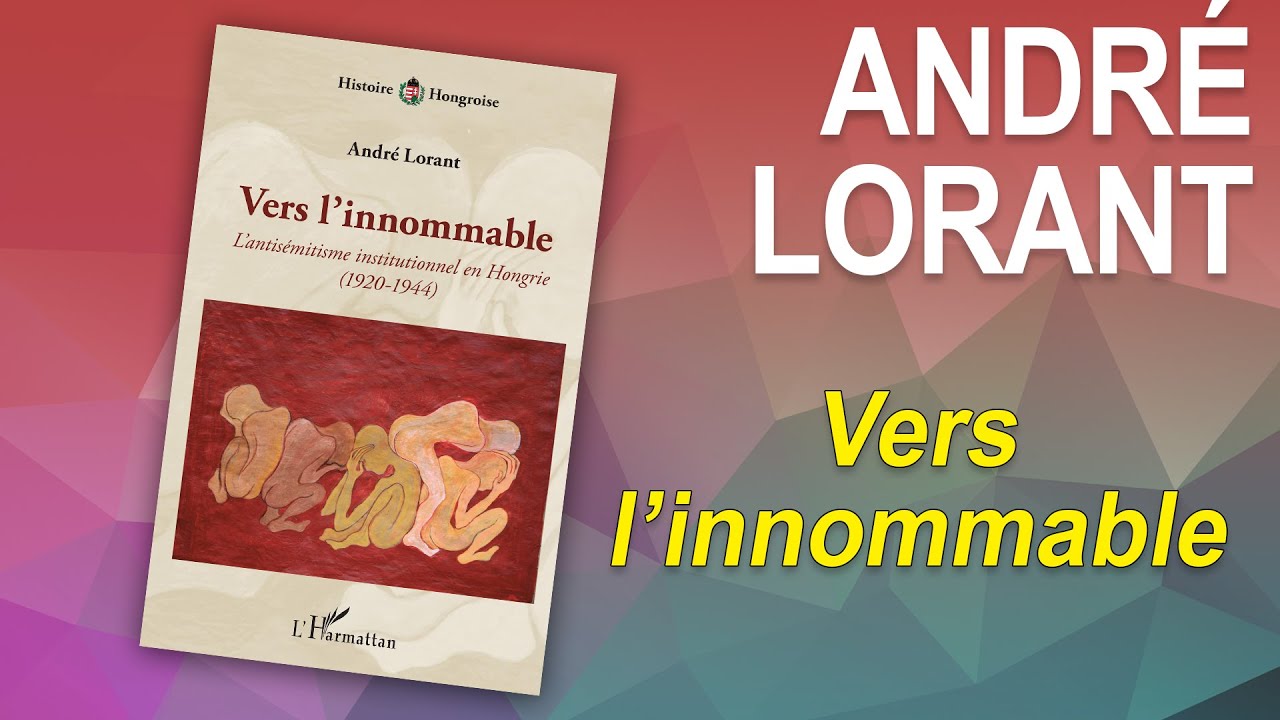 VERS L'INNOMMABLE - André Lorant - YouTube