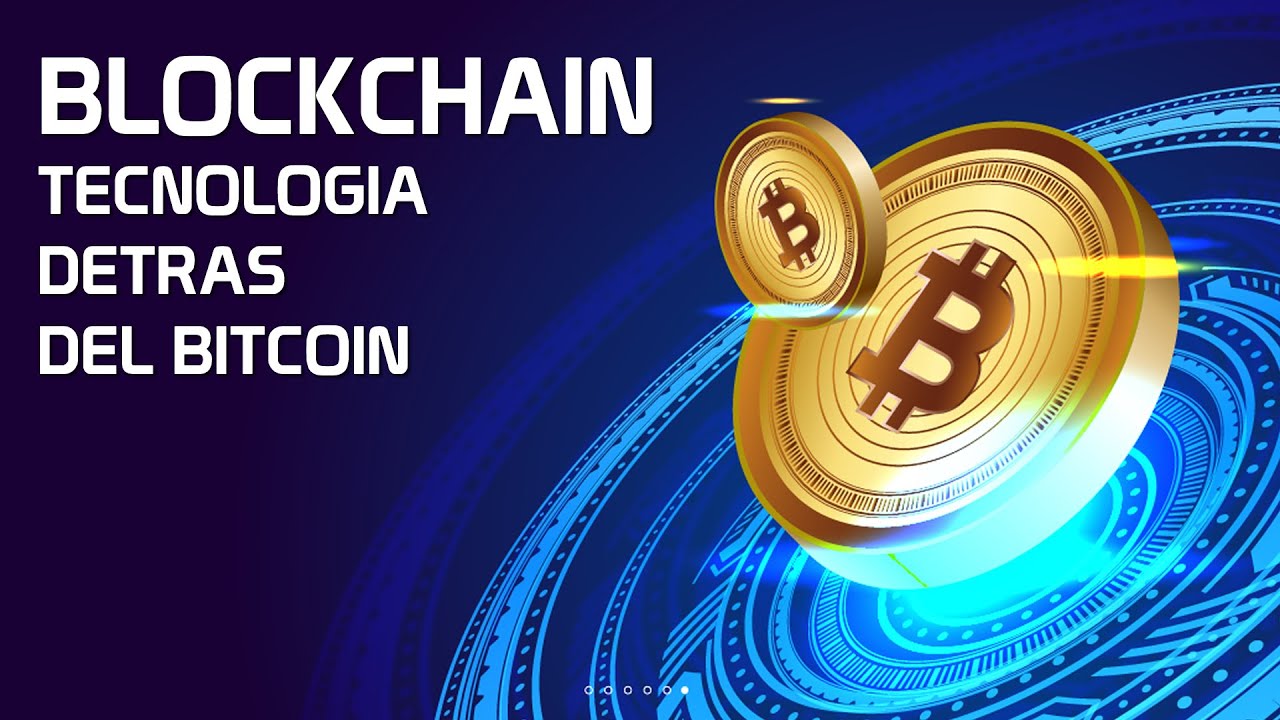 Blockchain Y Bitcoin Explicado Fácilmente Youtube