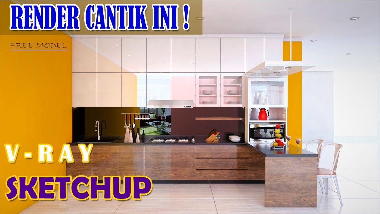 TUTORIAL SKETCHUP - RENDER PANTRY PADA VRAY 2.0 SKETCHUP [ TRIK AMPUH ...