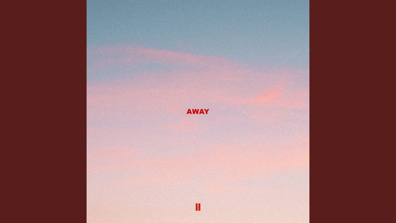 Away - YouTube Music