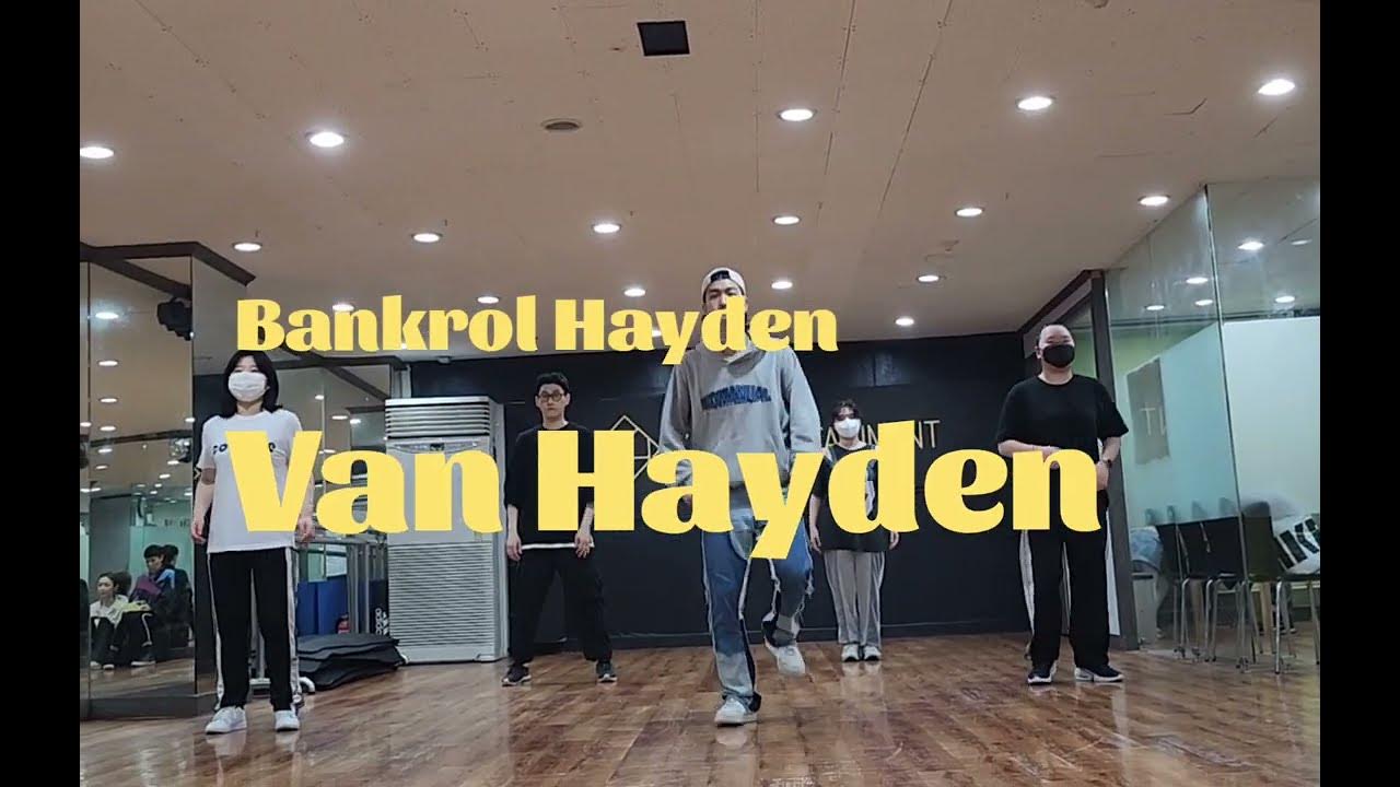 힙합코레오] Bankrol Hayden _ Van Hayden | Choreography by @mowk1ng | 라임댄스아카데미 취미반 - YouTube