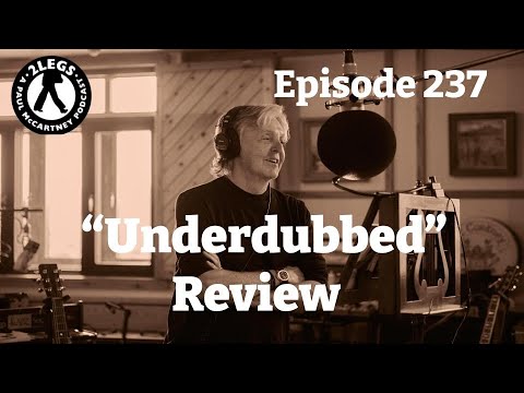Episode 237: "Band On The Run: Underdubbed" Review - YouTube