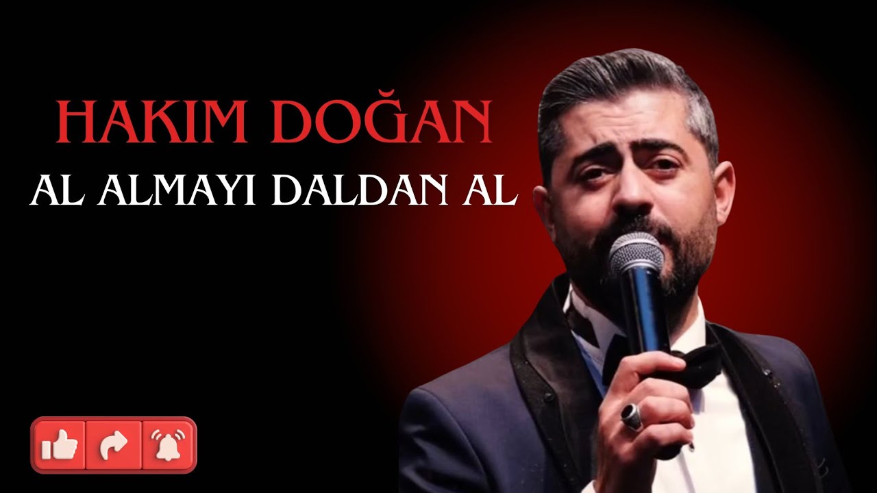 Hakim Doğan - Al Almayı Daldan Al - YouTube