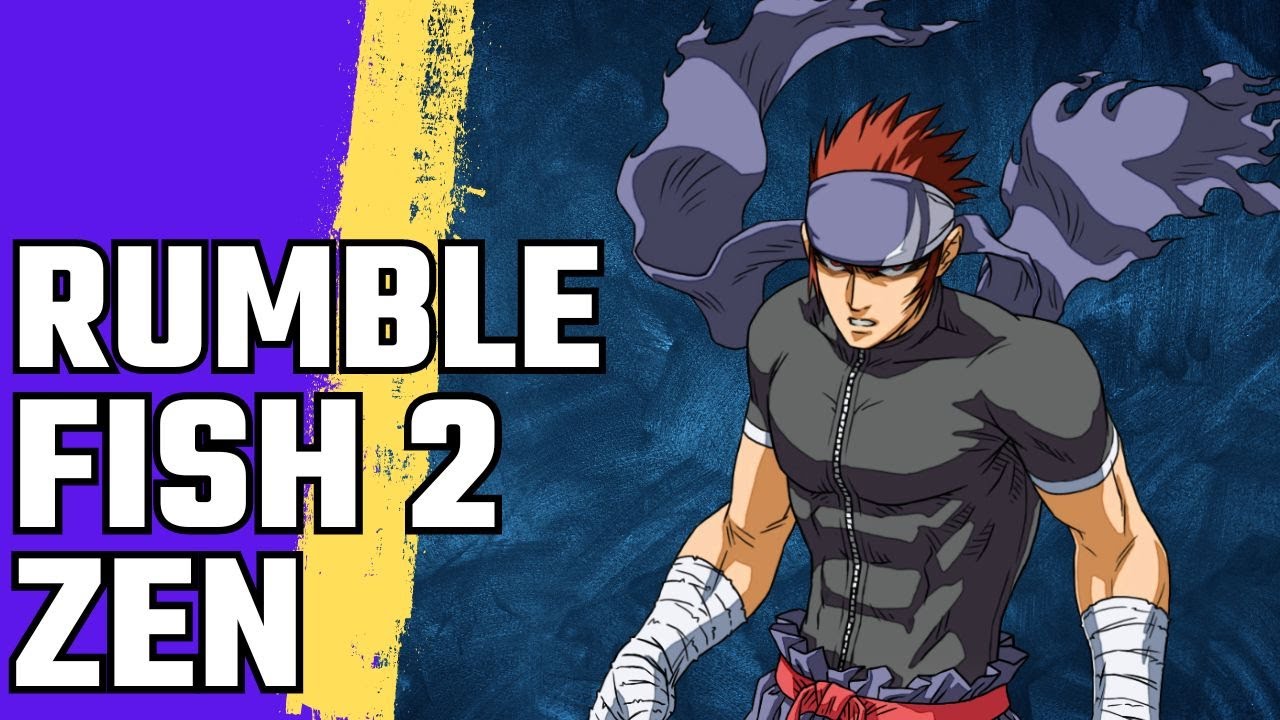 The Rumble Fish 2 Zen Modo História - YouTube