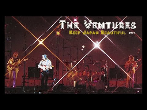 The Ventures - Keep Japan Beautiful (Live in Japan 1975)