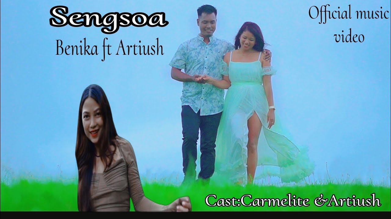 Sengsoa/Garo romantic song ( Benika ft Artiush) - YouTube