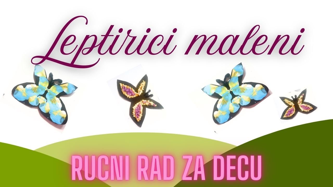 Leptiri | Prolece |Vrtic |Rucni rad za decu. - YouTube