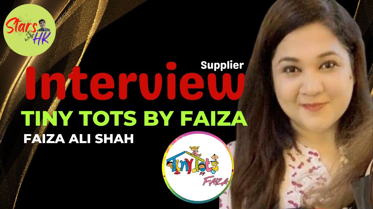 Interview: Tiny Tots By Faiza, Karachi | Faiza Ali | Stars with HK | Study Material | Busy Books ...