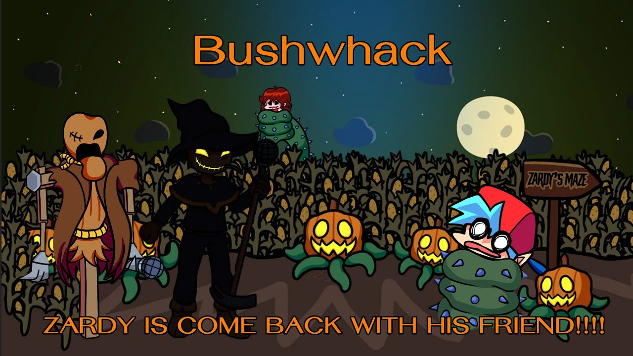 Friday Night Funkin : Zardy Week 2!!!! BUSHWHACK (ซับไทย) - YouTube