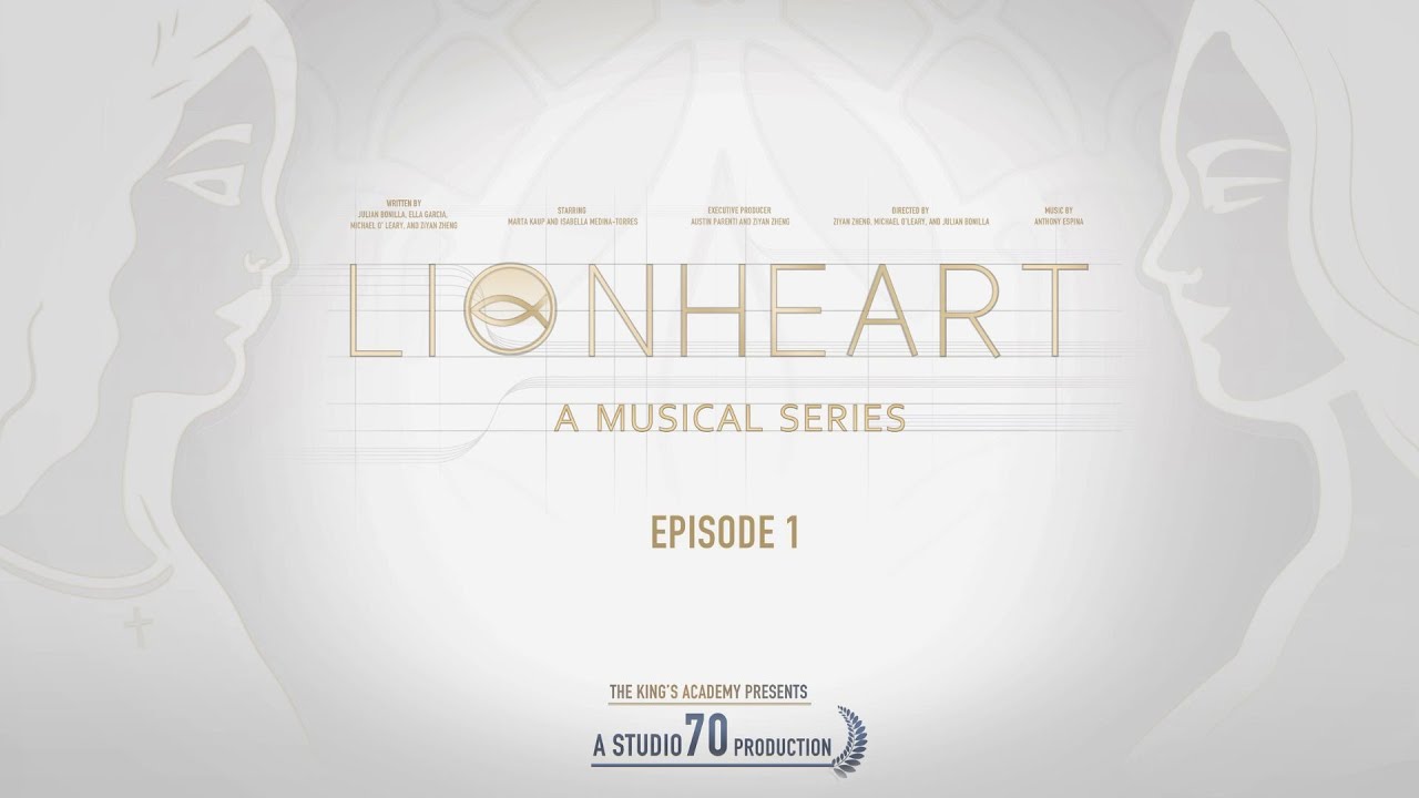 Lionheart: A Musical Series | Episode One - YouTube