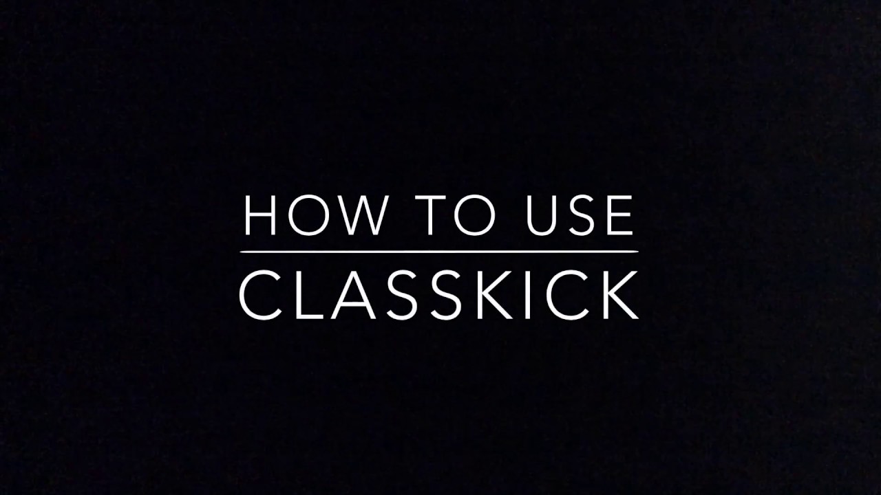 How To Use Classkick - YouTube