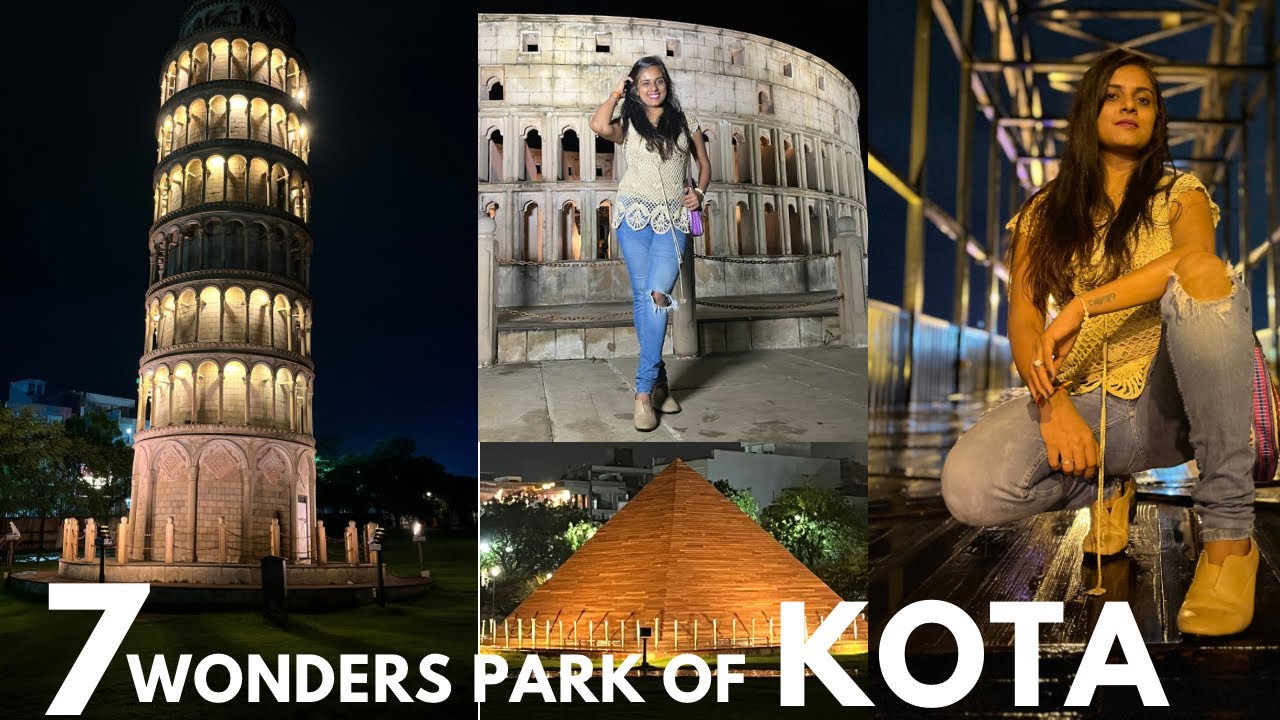 Seven wonders Park Kota | Must Visit place of Kota l सेवन वंडर्स पार्क ...