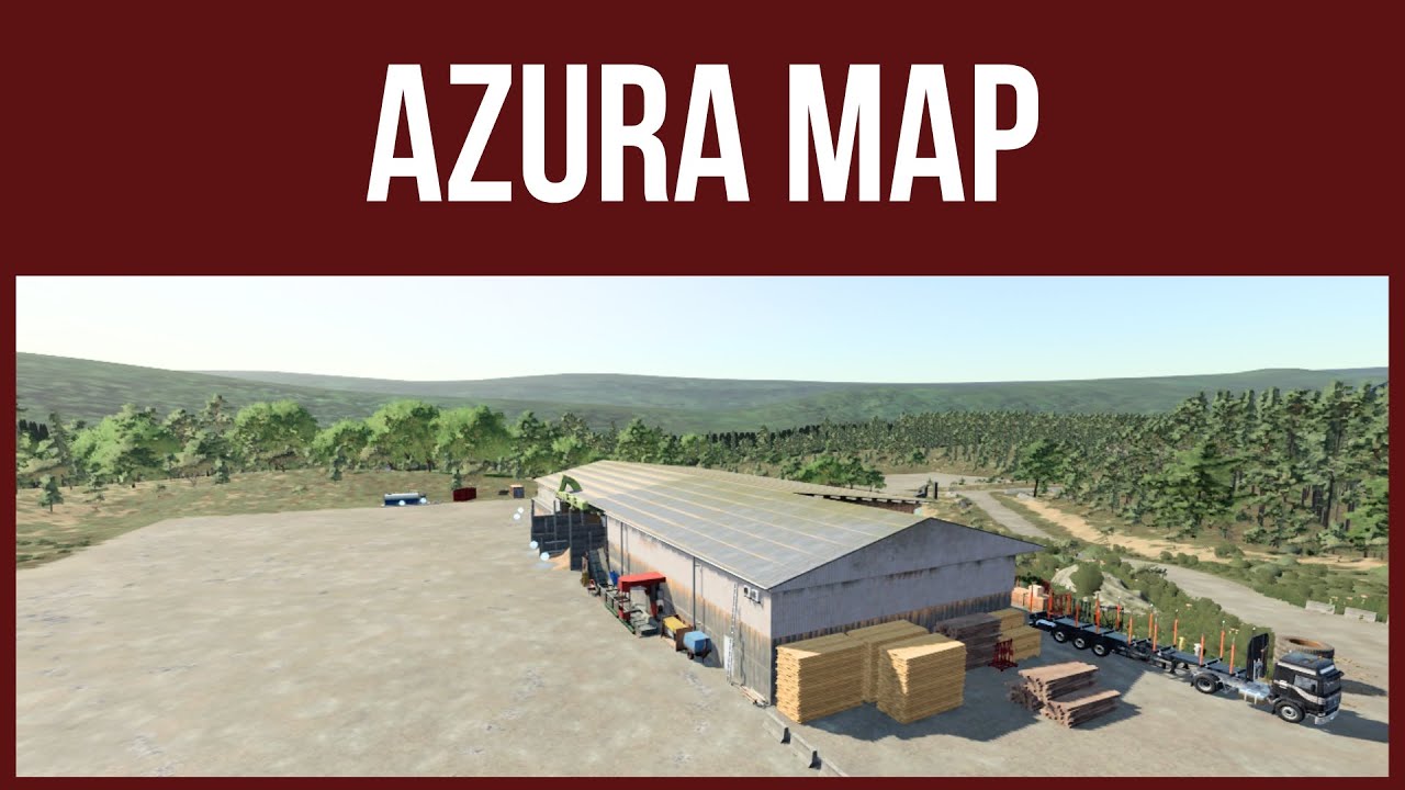 AZURA MAP – Map Tour – Farming Simulator 22 - YouTube
