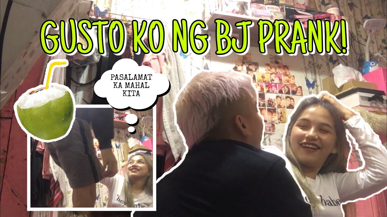 GUSTO KO NG BJ PRANK! (BUKO JUICE PALA HAHAHAHA) - YouTube