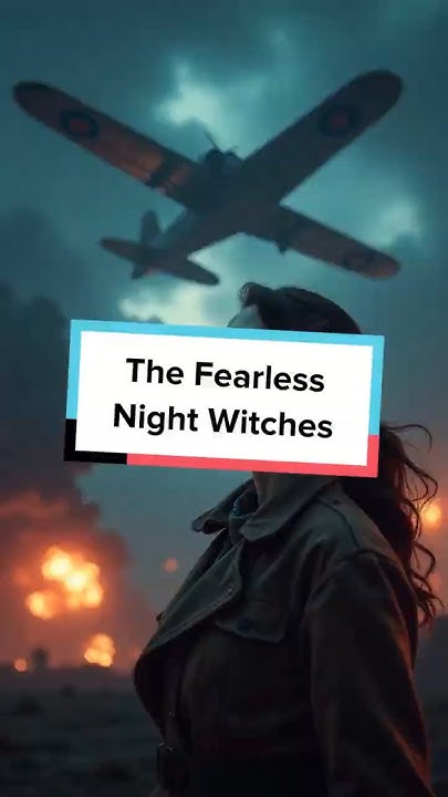 The Fearless Night Witches - YouTube
