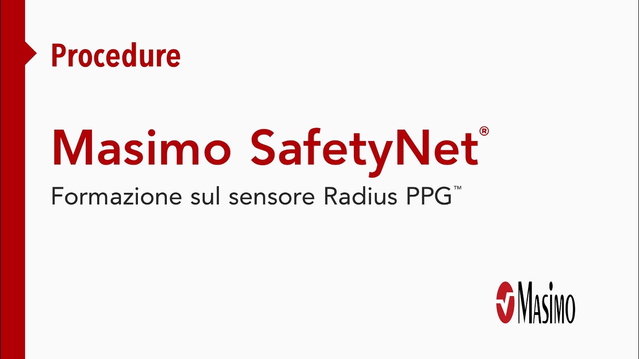 Procedure: Masimo SafetyNet, Formazione sul sensore Radius PPG - YouTube