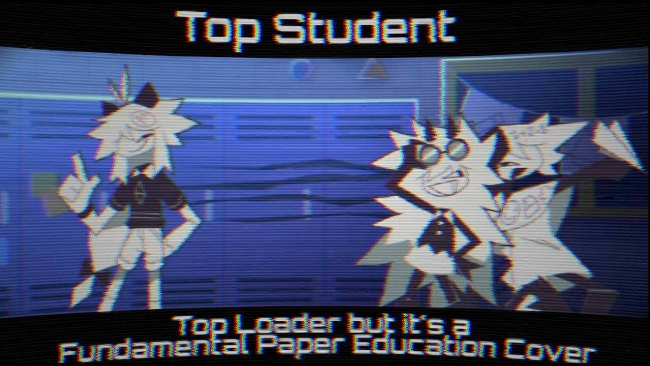 Top Student - Top Loader but it's a Fundamental Paper Education Cover ...