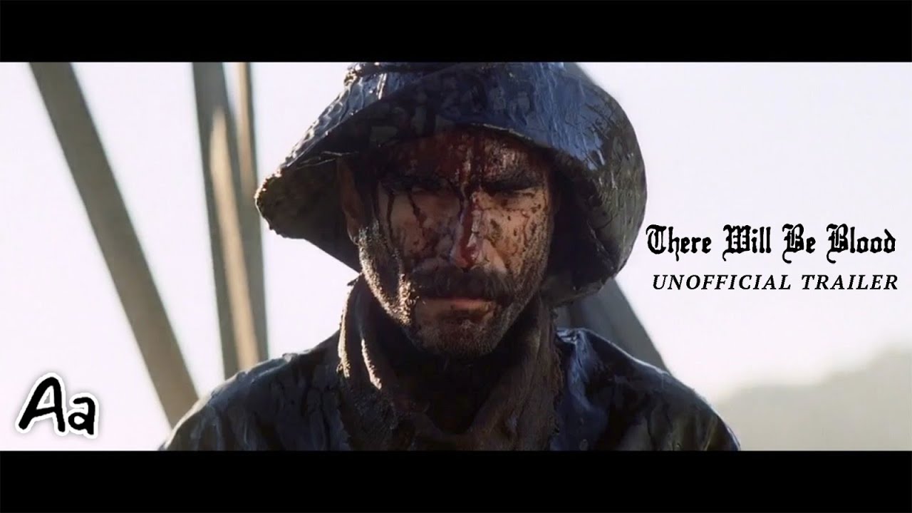 There Will Be Blood | Unofficial Trailer - YouTube