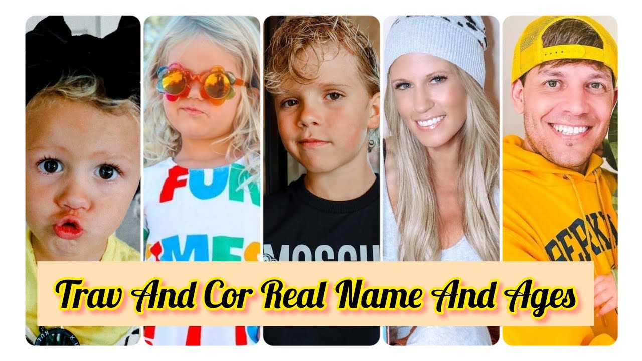 Trav And Cor Family Members Real Name And Ages - YouTube