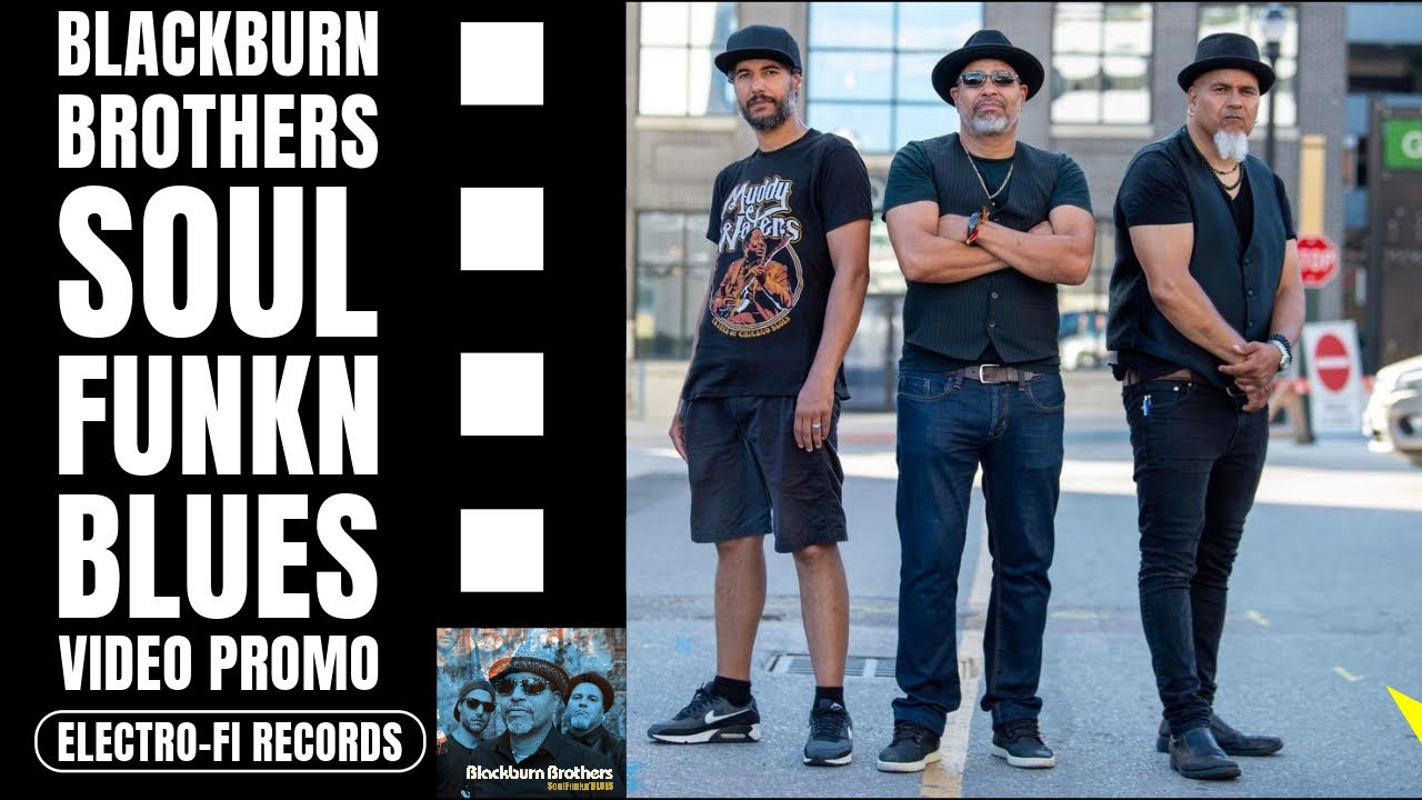 Blackburn Brothers "SoulFunkn'BLUES" Album Promo - YouTube