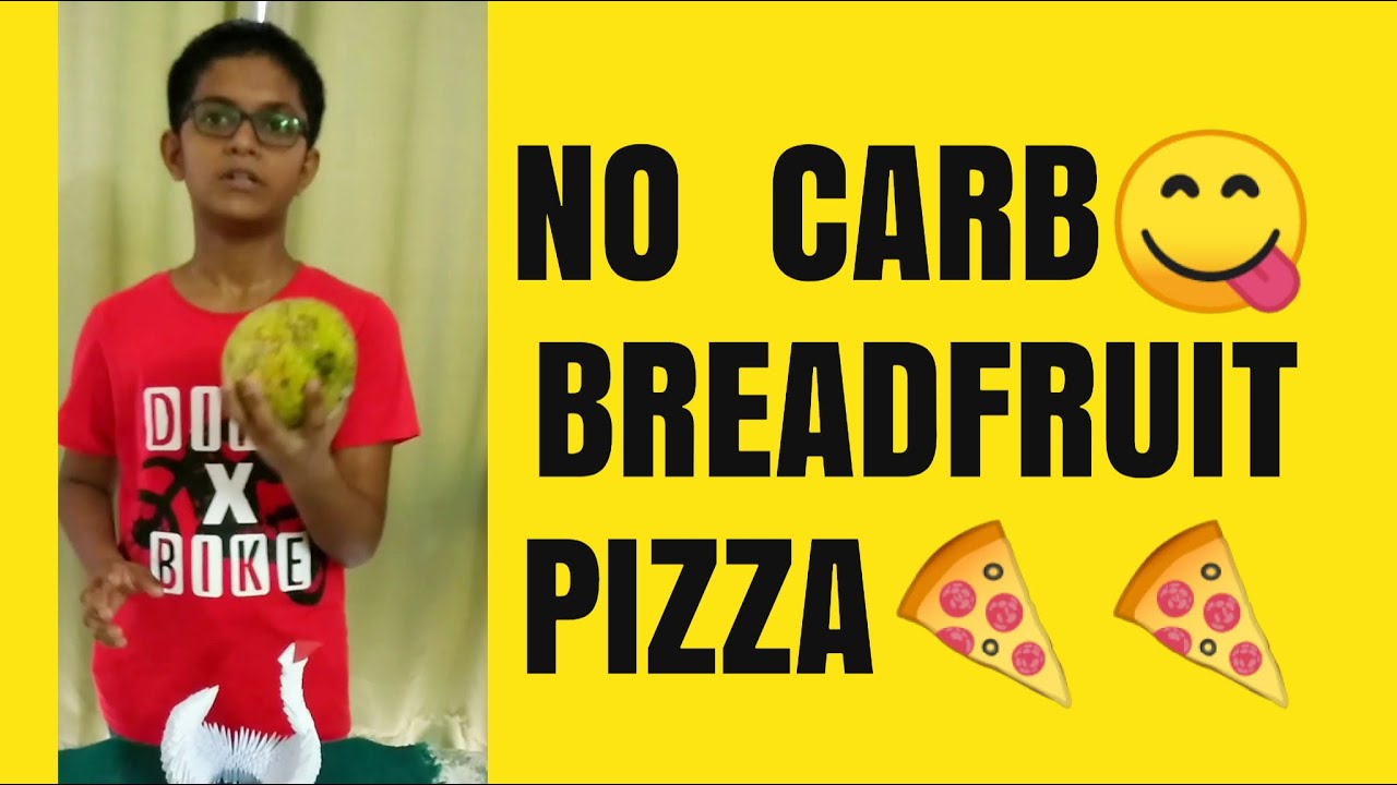 AARSH MAKES BREADFRUIT PIZZA SUPER HEALTHY NO CARBS MAKES 3d ORIGAMI ...