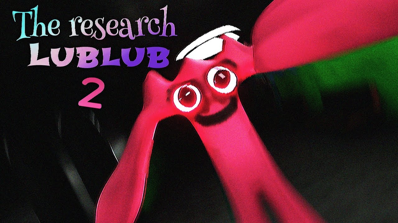 The Research Lublub [Chapter 2] : mascot gameplay walkthrough - YouTube