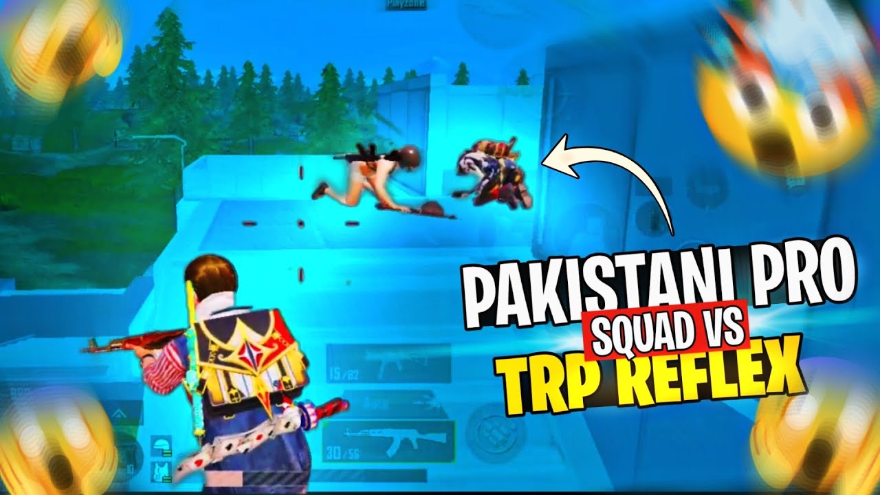 Pakistani Pro Squad vs Trp Reflex | Clutches | PUBG MOBILE - YouTube