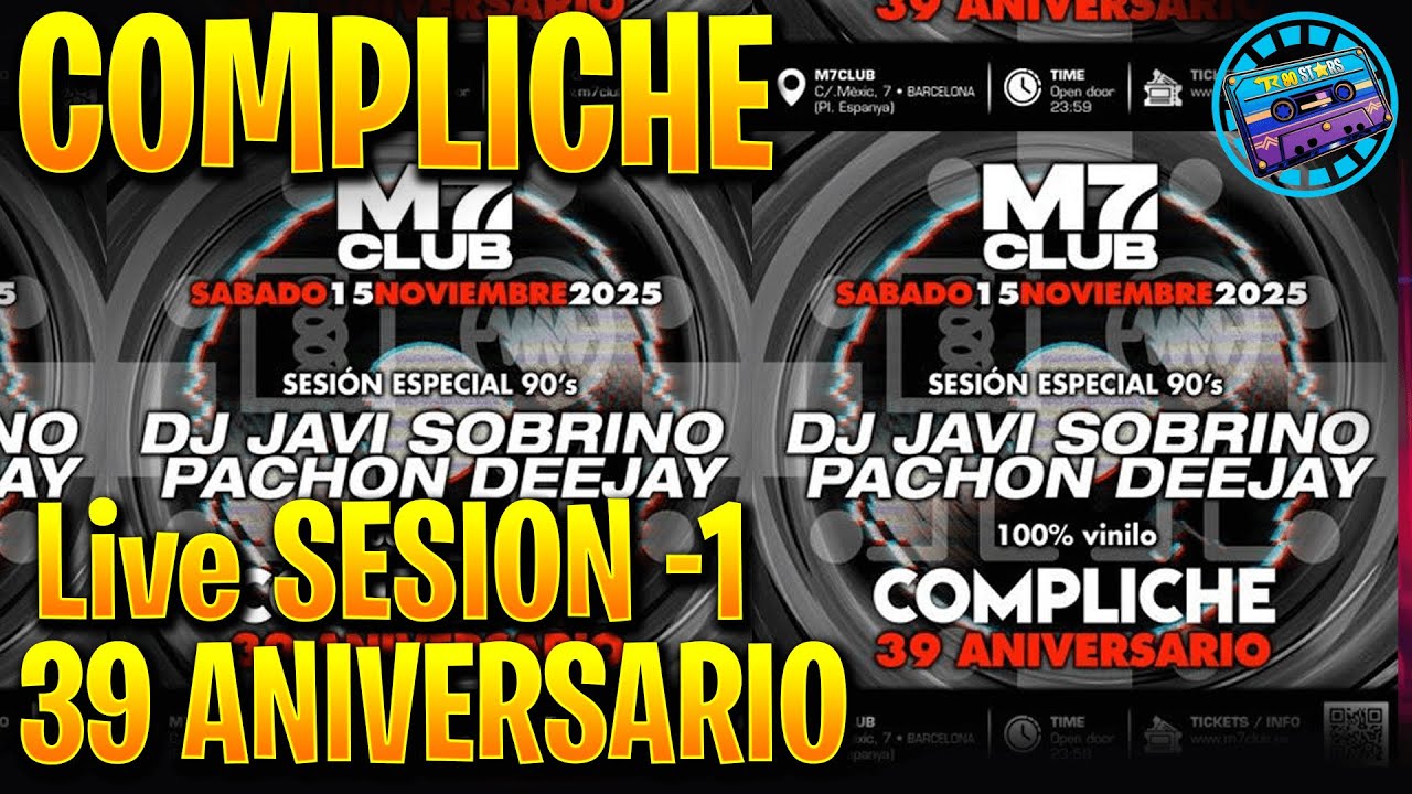 🔴 LIVE COMPLICHE SESION 1. 39 ANIVERSARIO DJ JAVI SOBRINO & PACHON DJ ...