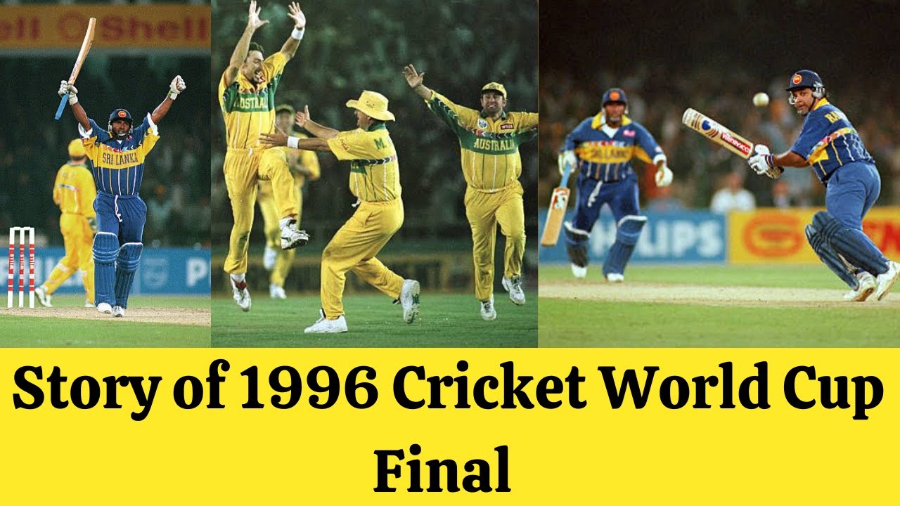 Story of 1996 Cricket World Cup Final l Sri Lanka vs Australia 1996 ...