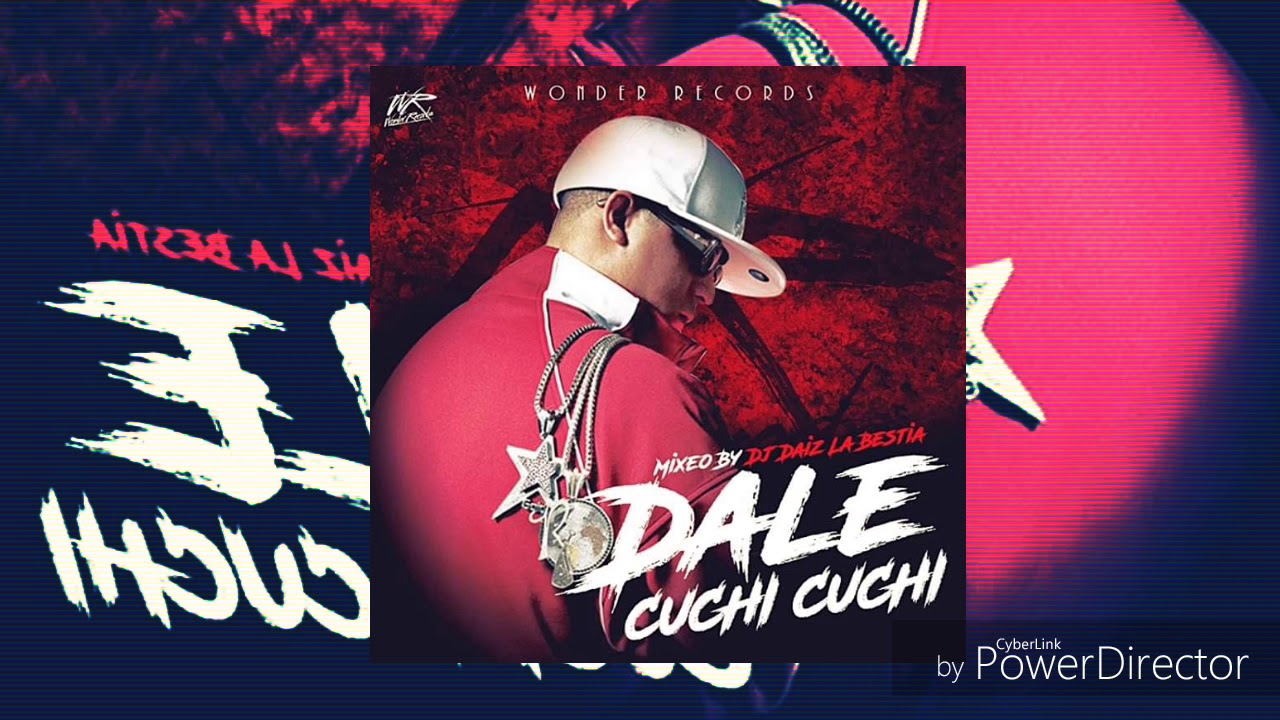 Dale Cuchi Cuchi (Mixeo By Dj Daiz La Bestia WR - YouTube