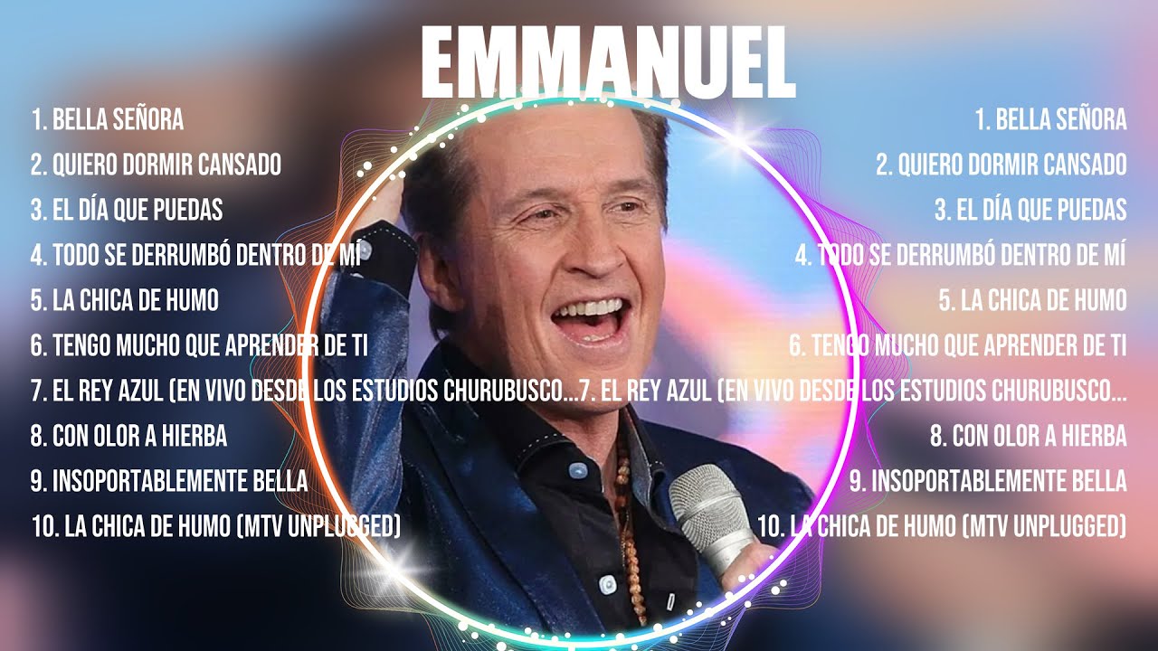 Emmanuel ~ 10 Grandes Exitos, Mejores Éxitos, Mejores Canciones - YouTube