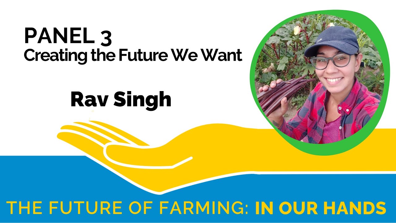 Land—Creating the Future We Want with Rav Singh - YouTube