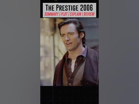 The Prestige 2006 Summary | Plot | Explain |Short |Clips in one minute - YouTube