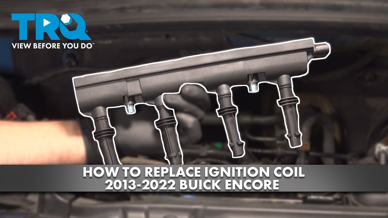 How to Replace Ignition Coil 2013-2022 Buick Encore - YouTube