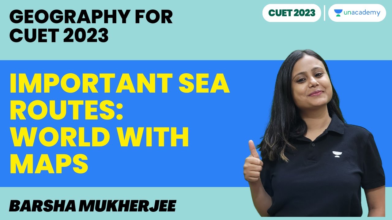 Important Sea Routes: World with Maps | Fundamentals of Human Geography ...