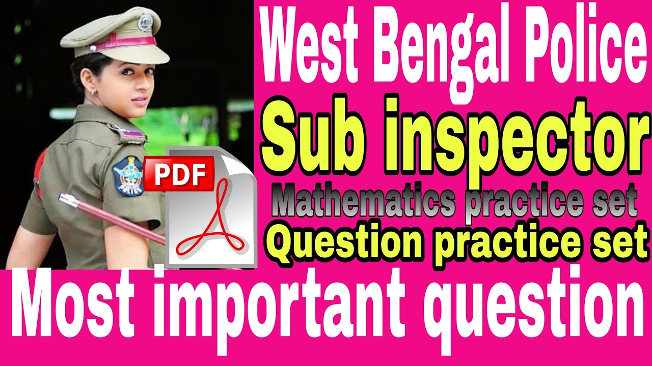 West Bengal Police Sub-Inspector Question answer ll most important ...