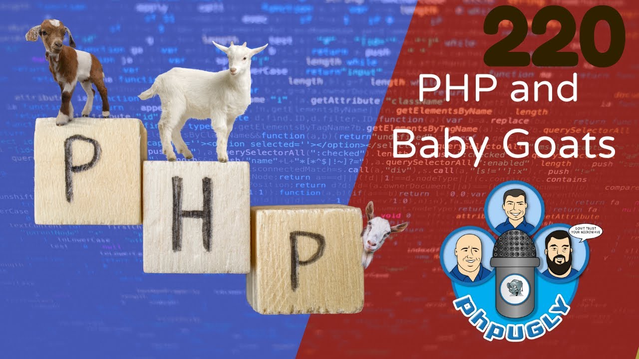 220: PHP and Baby Goats - YouTube