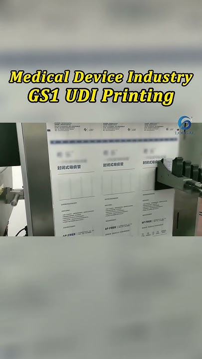 Medical Device Industry GS1 UDI Printing - YouTube